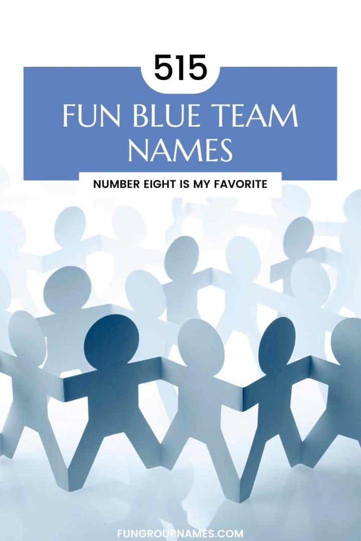 515 Best Blue Team Names!