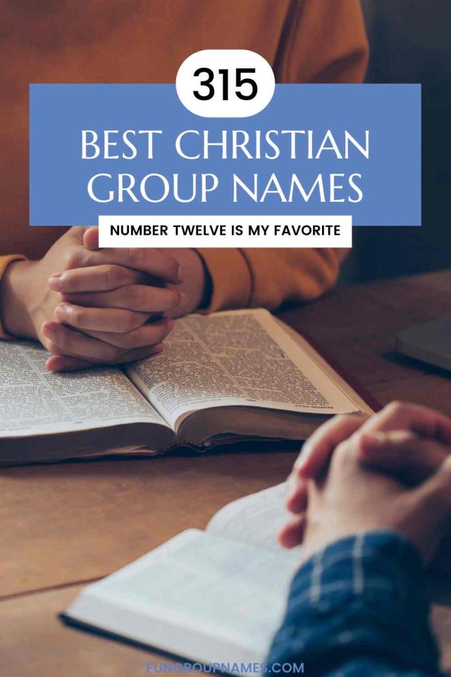 315 Christian Group Names For Everybody!