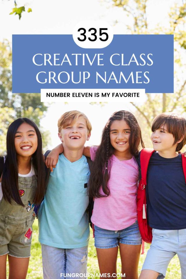 335 Fun Class Group Names