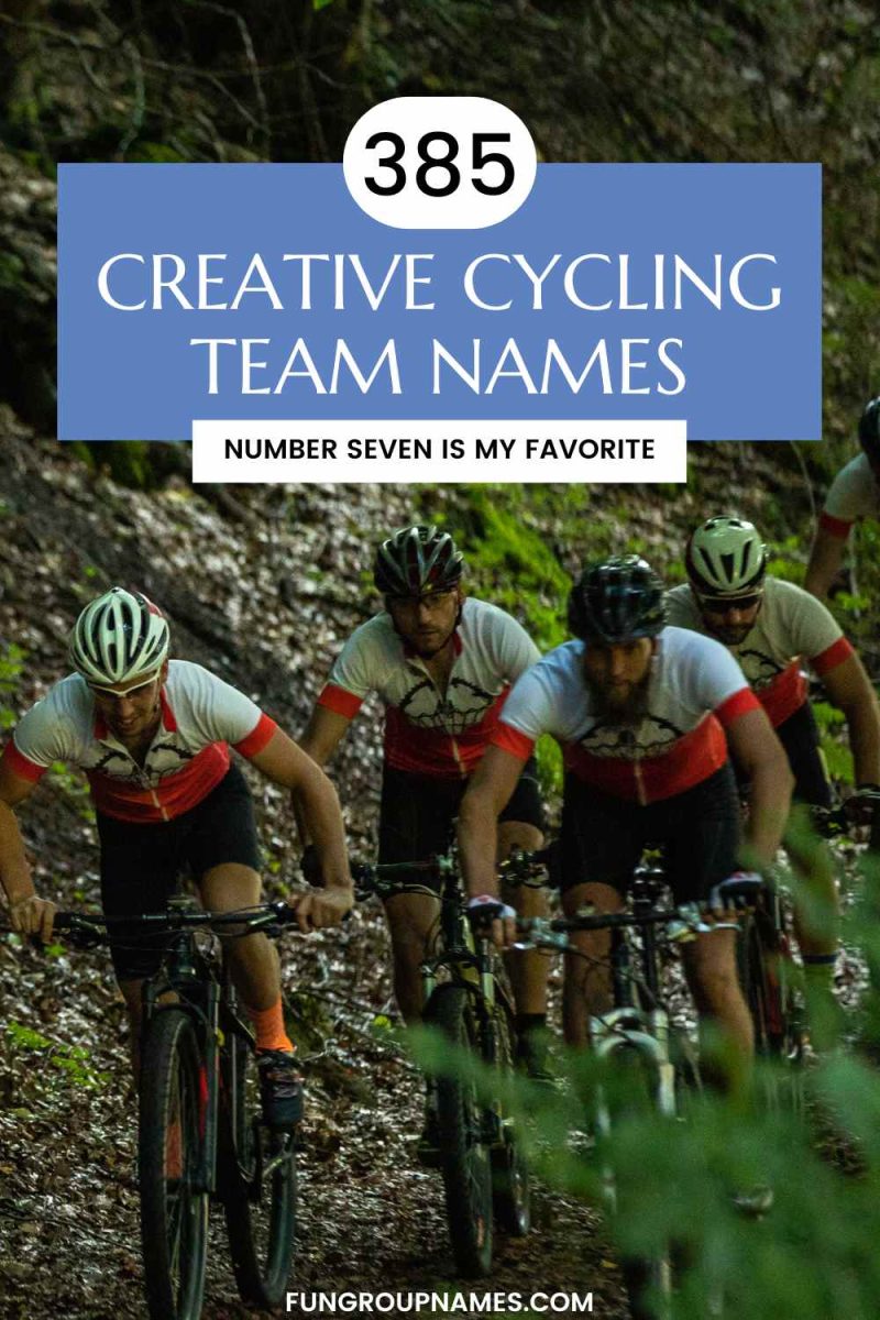 385 Creative Cycling Team Names
