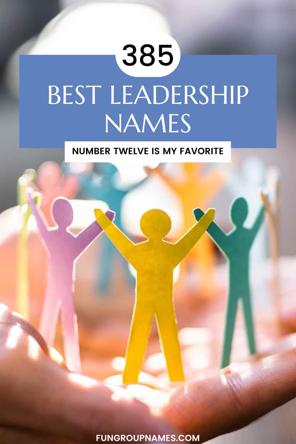 385 Best Leadership Names For Every Style