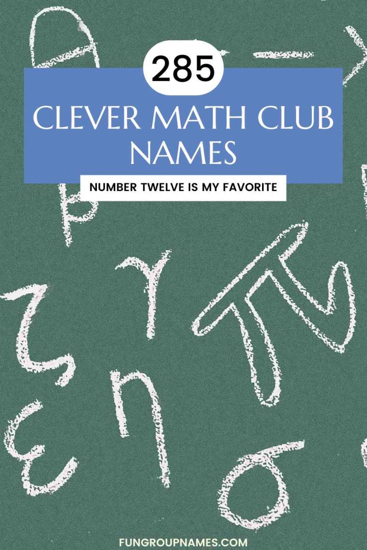 285 Clever Math Club Names For Your Group