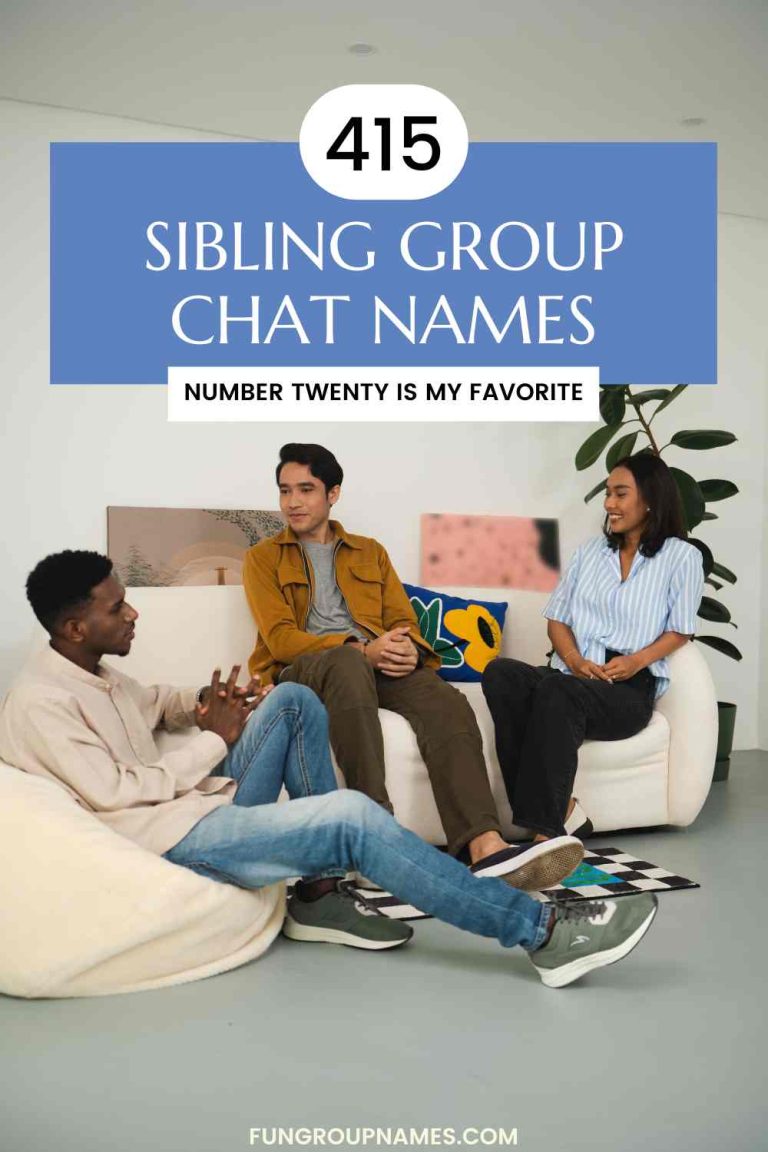 415 Clever Sibling Group Chat Names