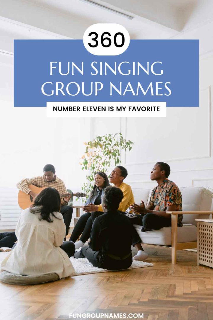360 Fun Singing Group Names!