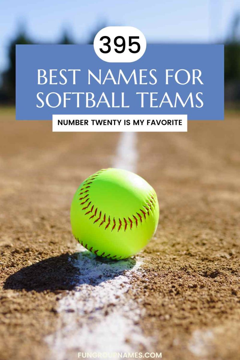 395 Best Softball Team Names!