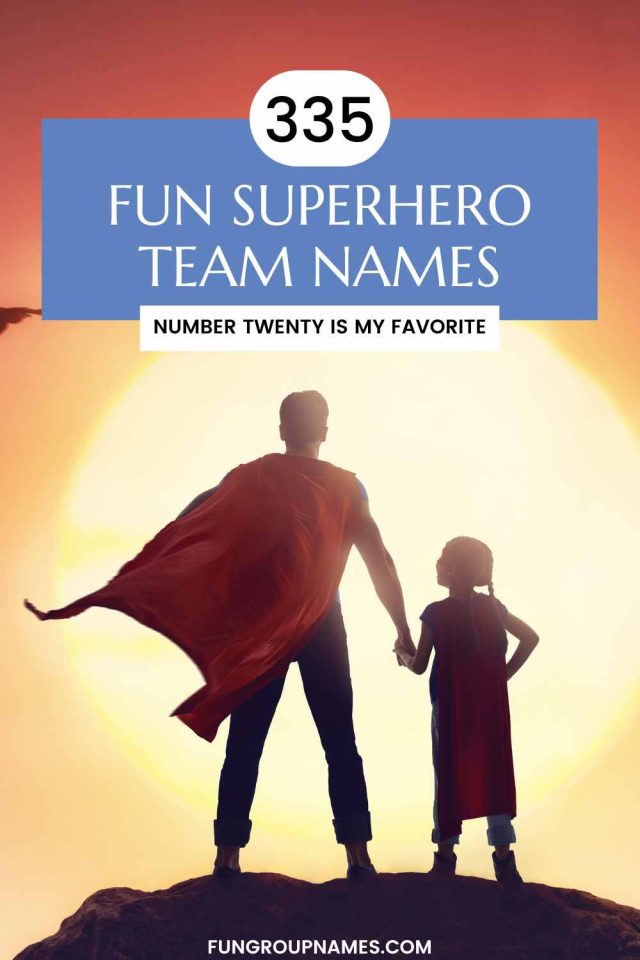 335 Superhero Team Names For Everyone!