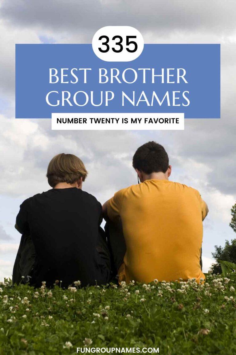 335 Best Brother Group Names To Try