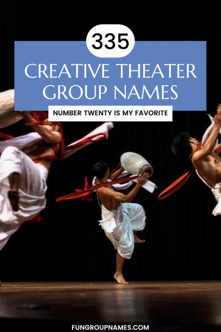 335 Creative Theater Group Names To Try
