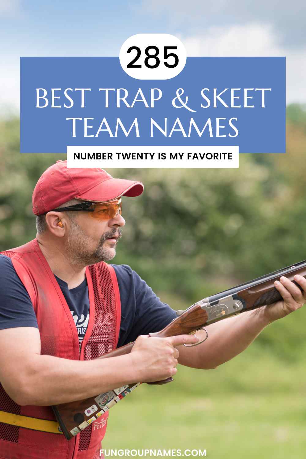 285 Best Trap and Skeet Team Names