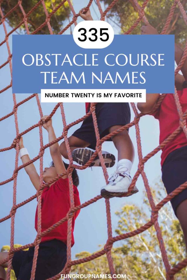 335 Fun Obstacle Course Team Names