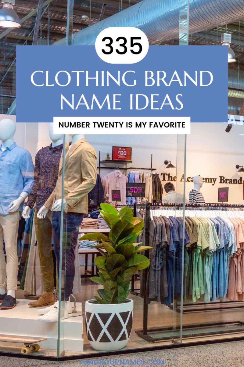 335 Creative Clothing Brand Name Ideas