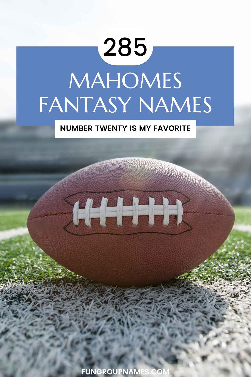 285+ Mahomes Fantasy Football Team Names
