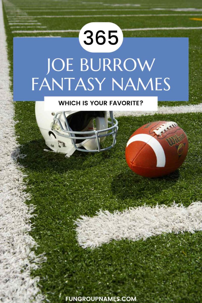 365 Joe Burrow Fantasy Names For The 2025-26 Season!