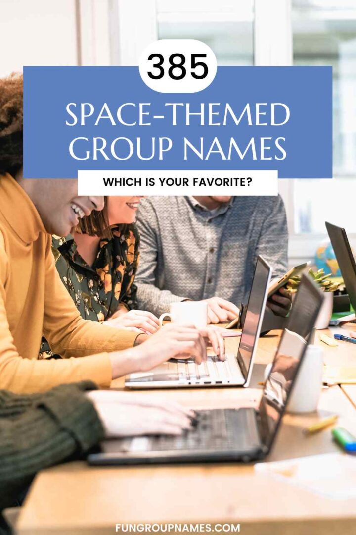 385 Space-Themed Names: Stellar Group Names for Every Crew